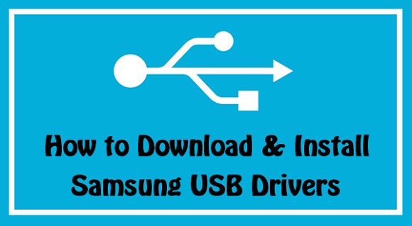 Download Samsung USB Drivers for Windows PC - (32/64 Bit)
