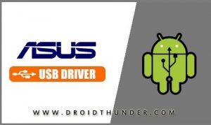 Download Asus USB Driver for Mobile phones (2025 Update)