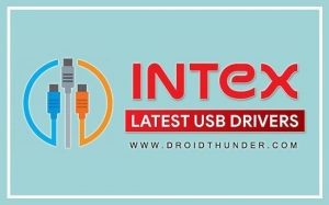 Download Intex USB Drivers for Windows - (Update 2025)